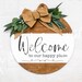 Welcome to Our Happy Place Door Sign Design, Farmhouse Round Door Sign ...