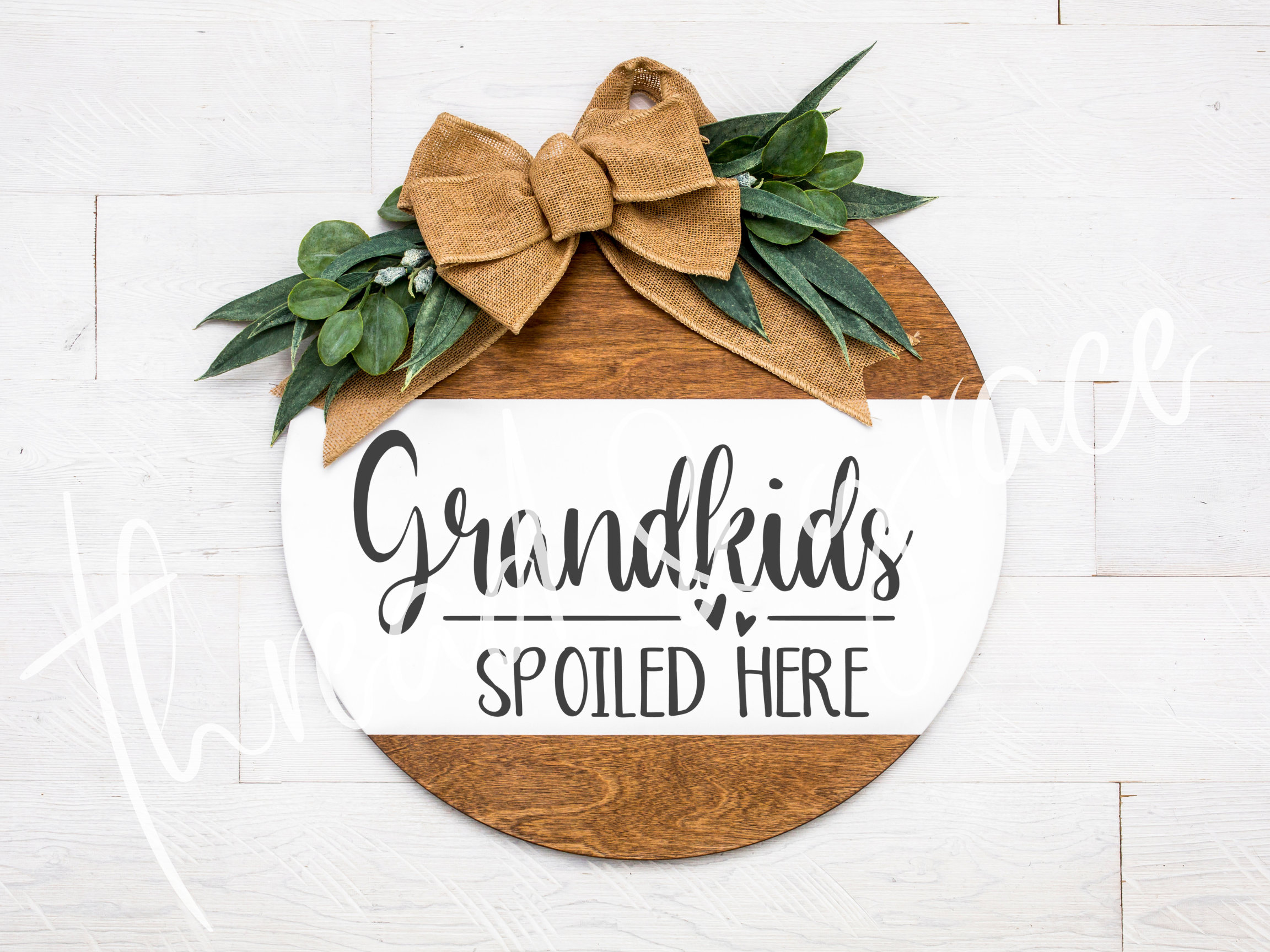 Grandkids Spoiled Here Digital Design, Welcome Round Door Sign Cut File ...