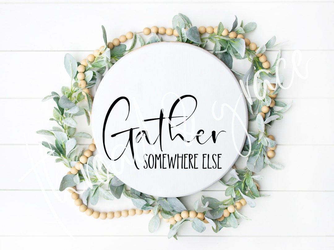 Gather Somewhere Else Digital Design, Go Away Door Hanger Cut File ...