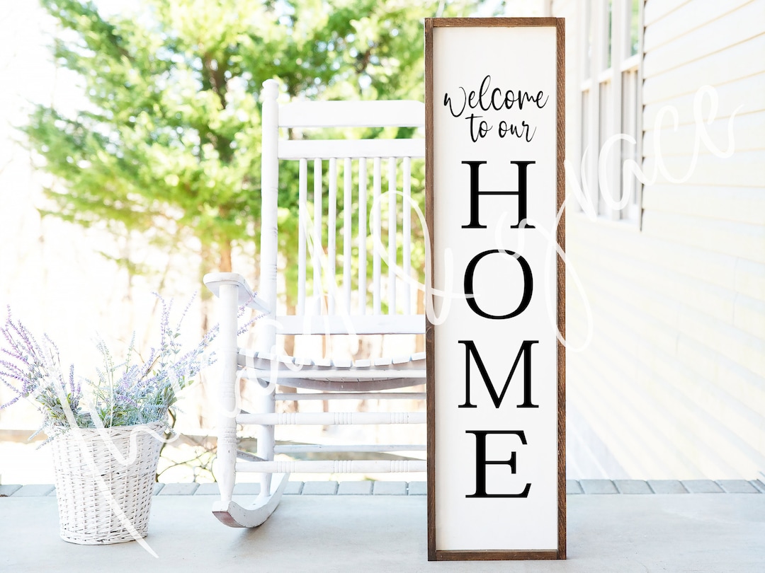 Welcome to Our Home Porch Sign SVG, Porch Leaner Design File, Farmhouse ...