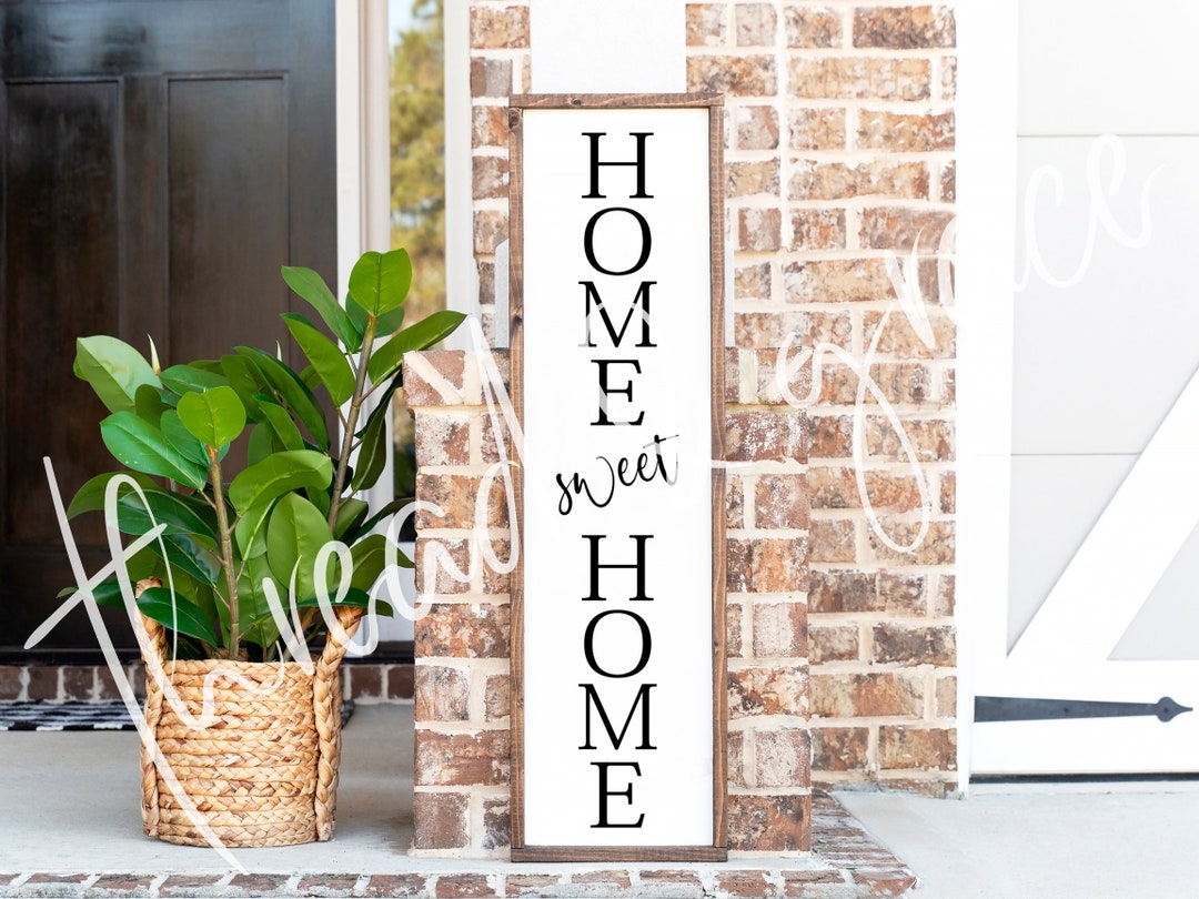 Home Sweet Home Porch Sign SVG, Porch Leaner Design File, Farmhouse ...