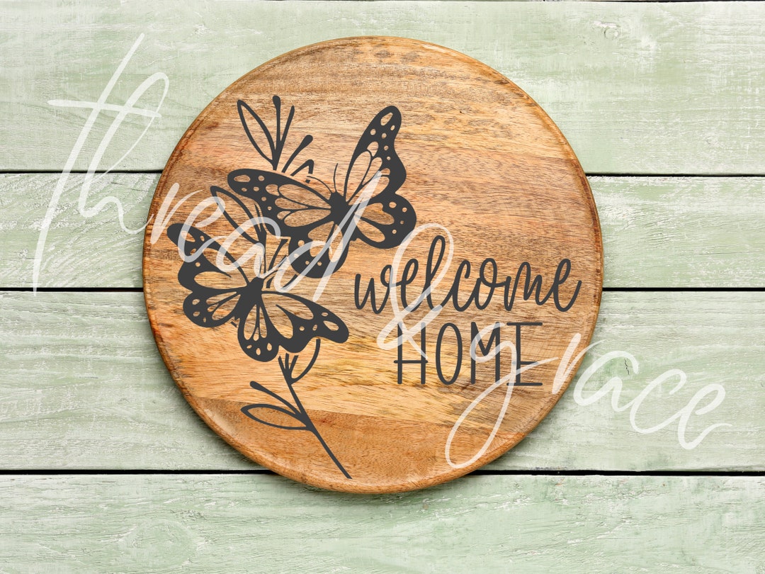Welcome Home Digital Design, Butterfly Door Hanger Cut File, Spring ...