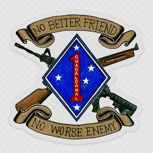 1st Marine Division No Better Friend, No Worse Enemy CLEAR Sticker ...