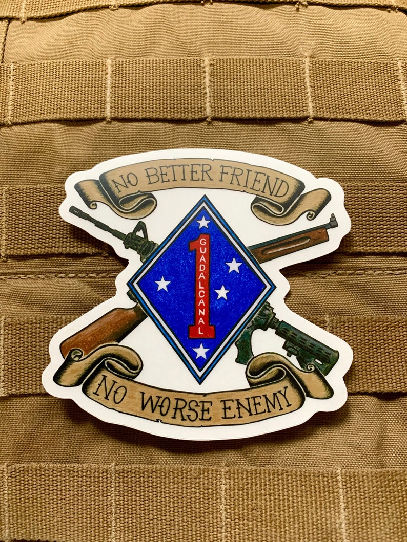 1st Marine Division No Better Friend, No Worse Enemy CLEAR Sticker ...