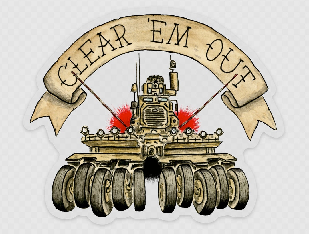 Clear 'em Out Clear Sticker, USMC, Military, Marines, Mine Rollers, Ied ...