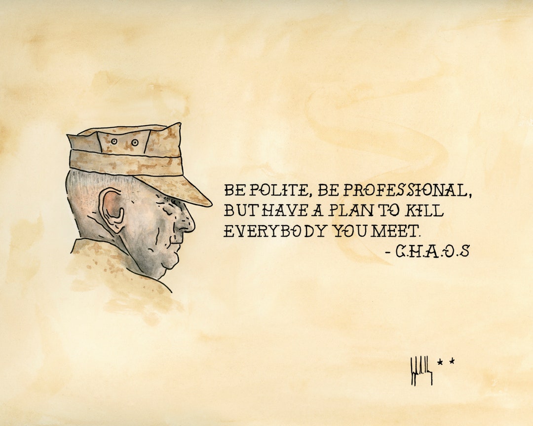 Chaos Print, Mattis, Mad Dog, Military Leaders, Quotes, USMC, Marines ...