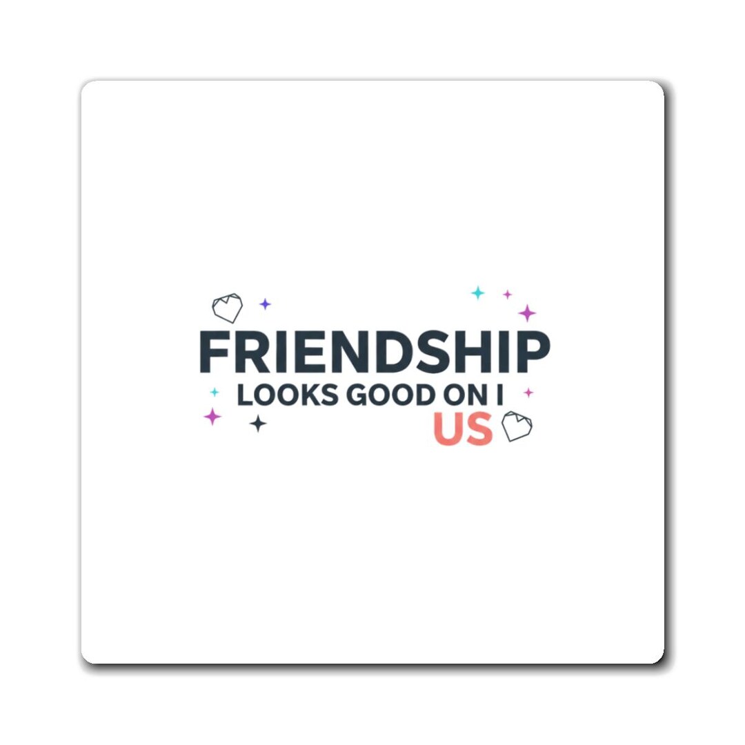 Friendship Variation 100 | Trendy Galentine Magnets | Bestie & Squad ...
