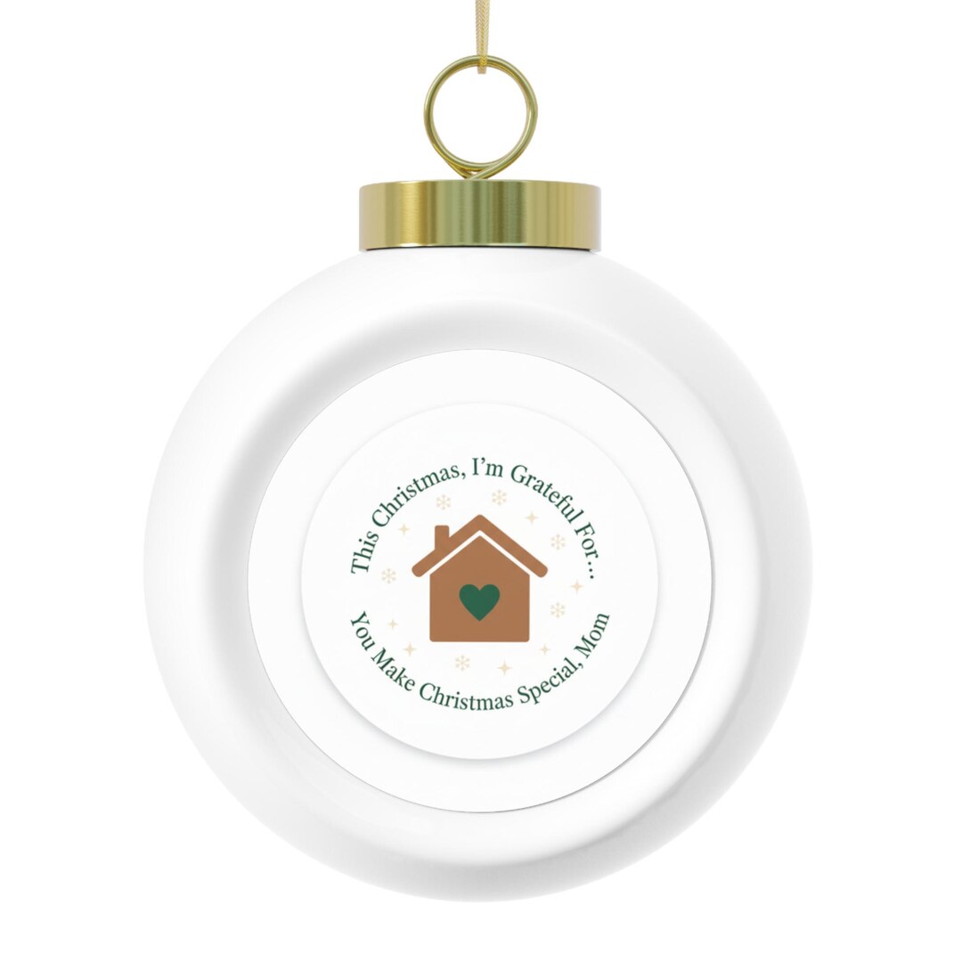 Christmas Ball Ornament - You Make Christmas Special, Mom - Etsy