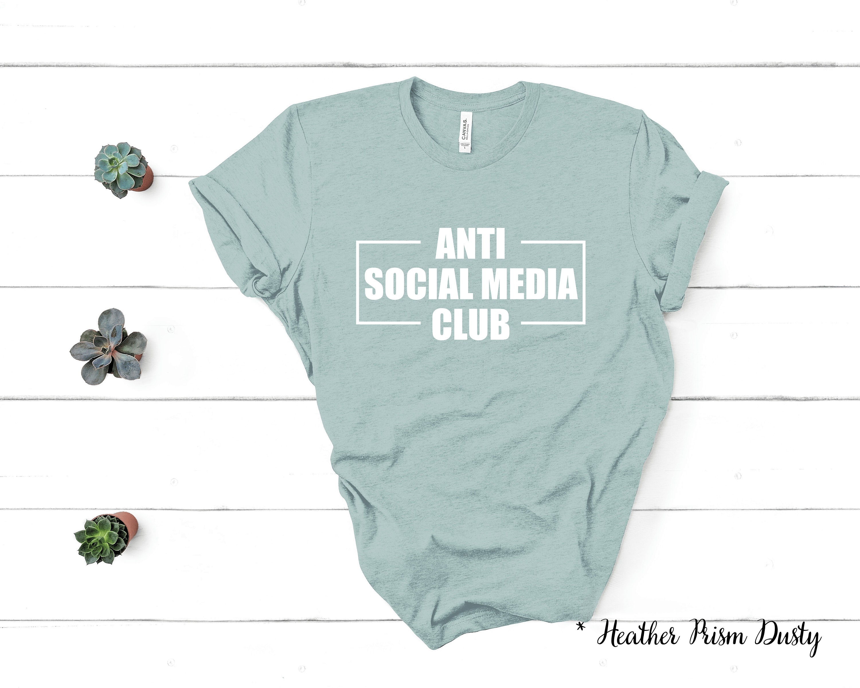 Anti Social Media Club T-shirt – Unisex Protest Tee - Etsy