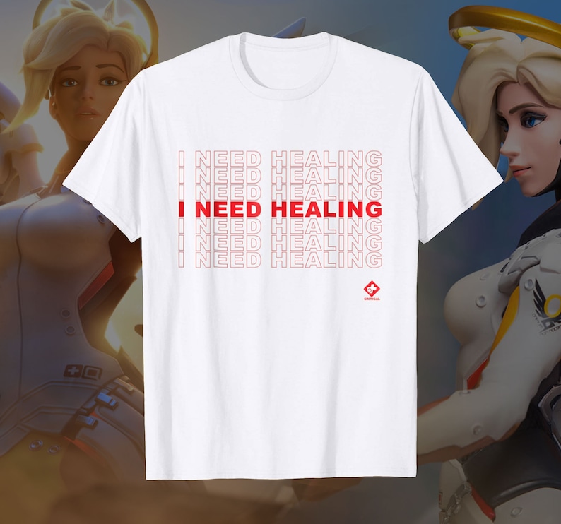 Mercy Overwatch T-shirt Gift for Gamer Tee, Unisex Gamers Merch I Need ...