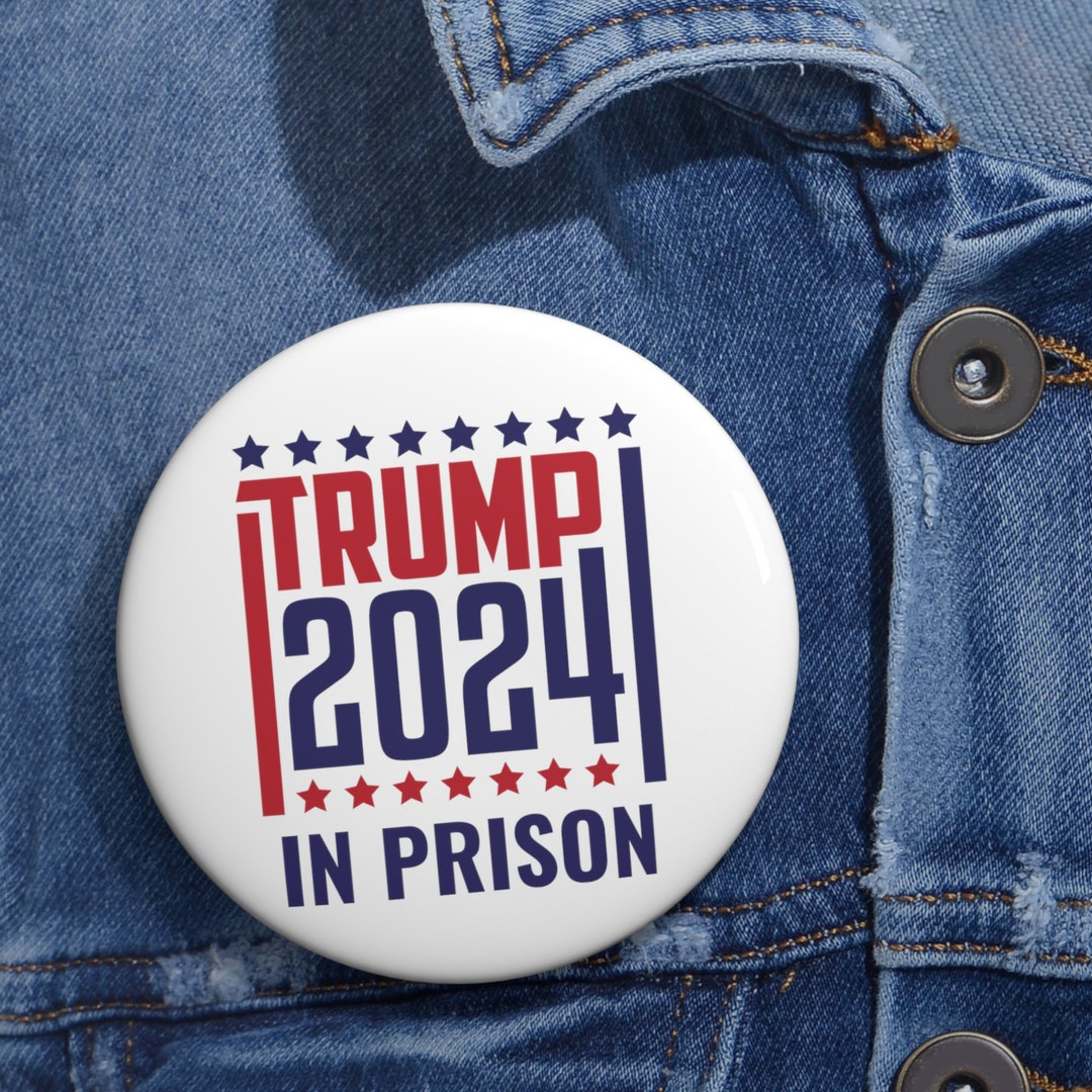 Donald Trump Button Trump in Prison Button USA Election - Etsy