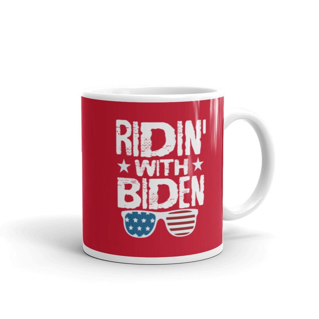 Joe Biden Mug, Ridin With Biden Mug, Biden Harris 2024, US Election ...