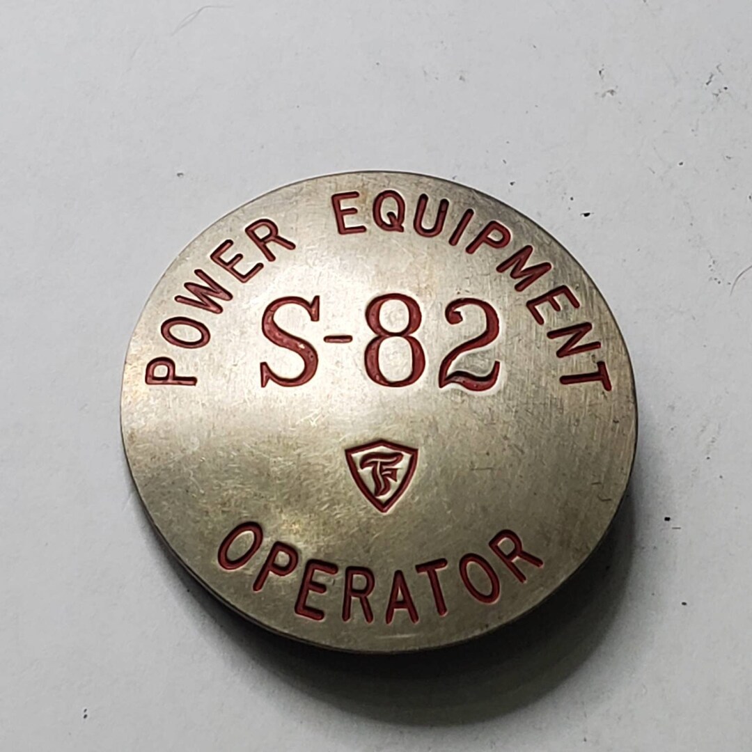 ANTIQUE FIRESTONE BADGE Power Equipment Operator S-82 Collectible ...