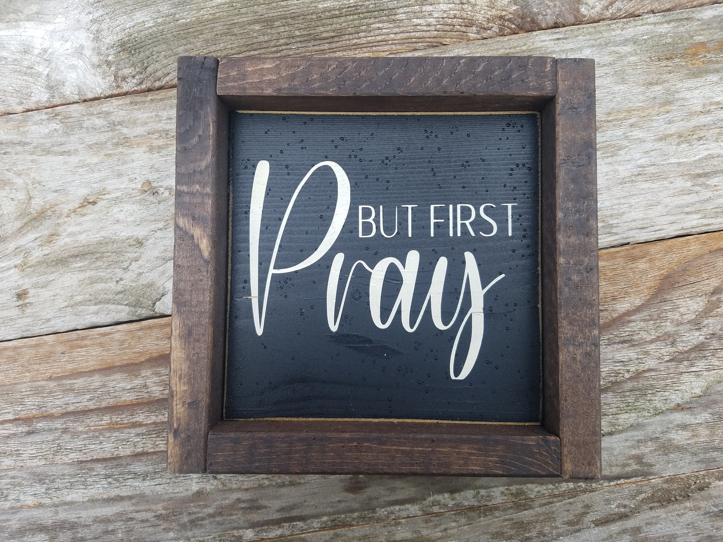 But First Pray Rustic Wood Framed Sign Spiritual Words - Etsy