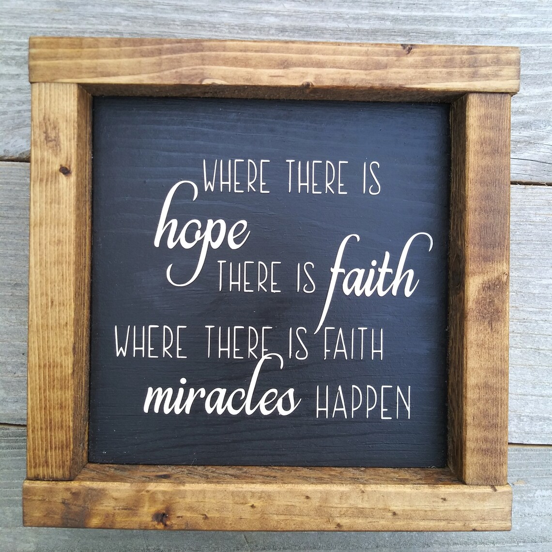 Where There is Hope There is Faith Where There is Faith Miracles Happen ...