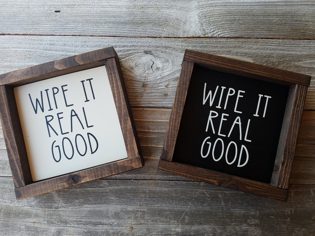 Wipe It Real Good-humorous Rustic Framed Bathroom Sign - Etsy