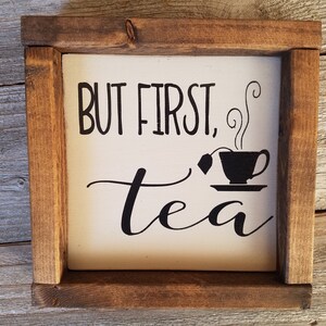 But First Tea - Rustic Wood Framed Mini Sign - Tea Lovers Decor - Etsy
