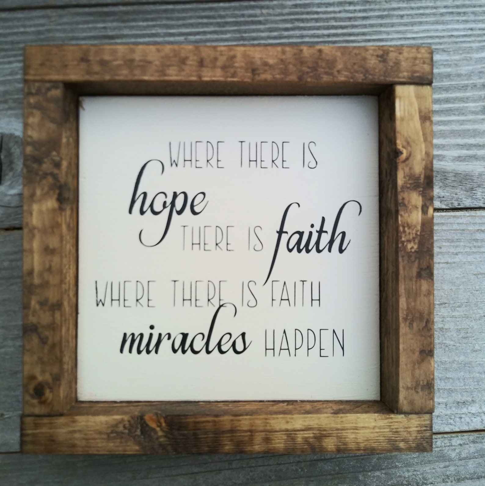 Where There is Hope There is Faith Where There is Faith Miracles Happen ...