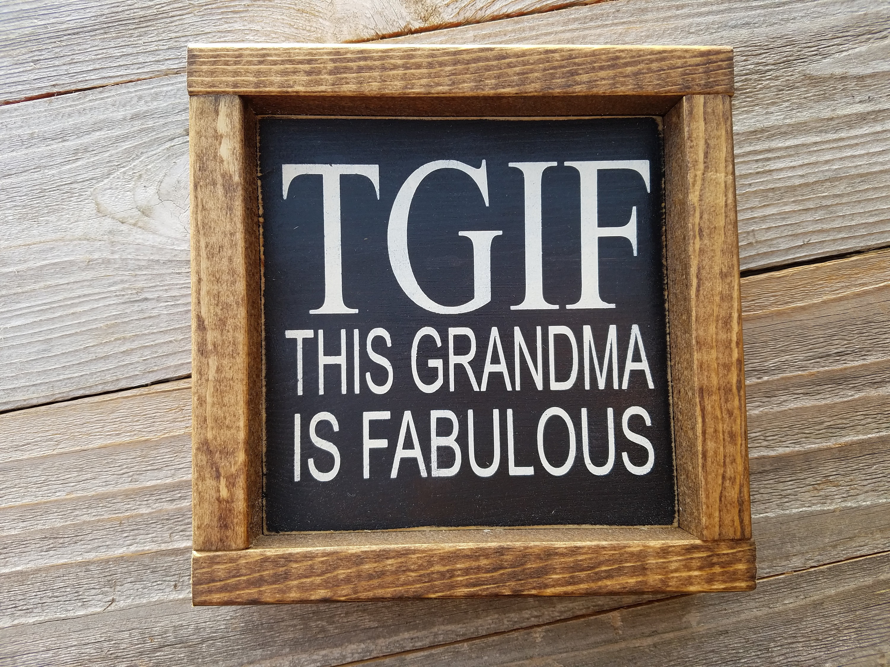 TGIF This Grandma is Fabulous Rustic Wood Framed Mini Sign - Etsy