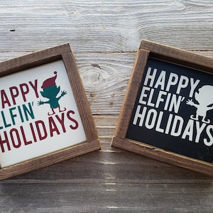 Happy Elfin Holidays - Rustic Wood Framed Mini Sign - Holiday Christmas ...