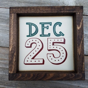 Dec. 25th - Rustic Wood Framed Mini Sign - Christmas Holiday Decor - Etsy