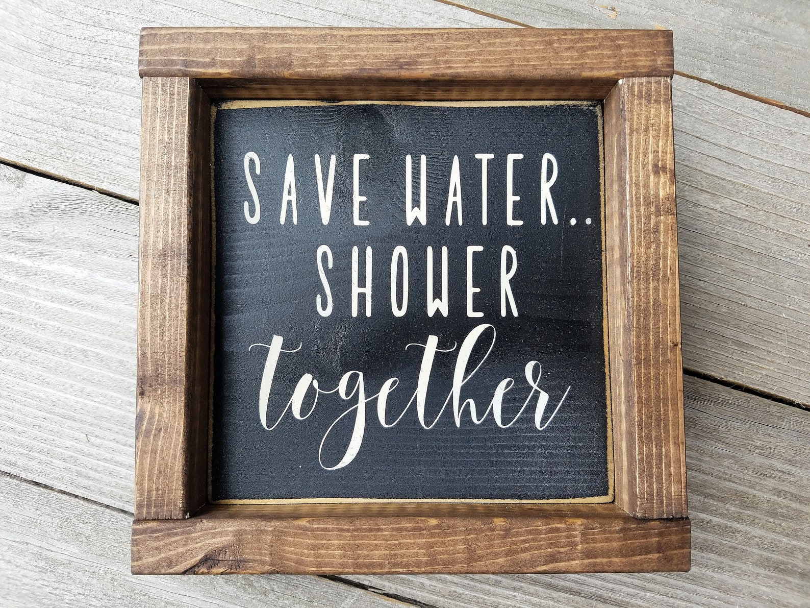 Save Water Shower Together Framed Mini Wood Sign - Funny Rustic ...