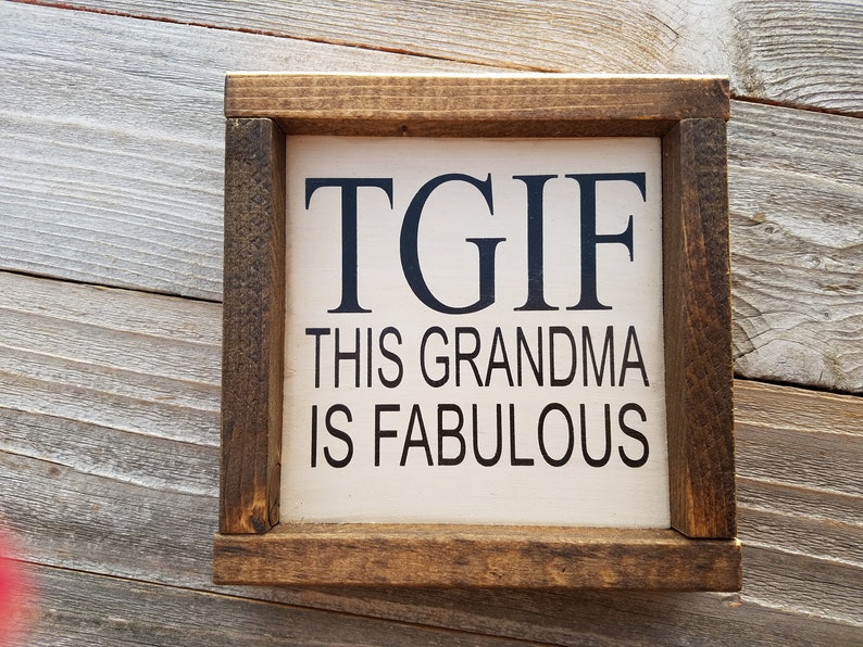 TGIF This Grandma is Fabulous Rustic Wood Framed Mini Sign - Etsy