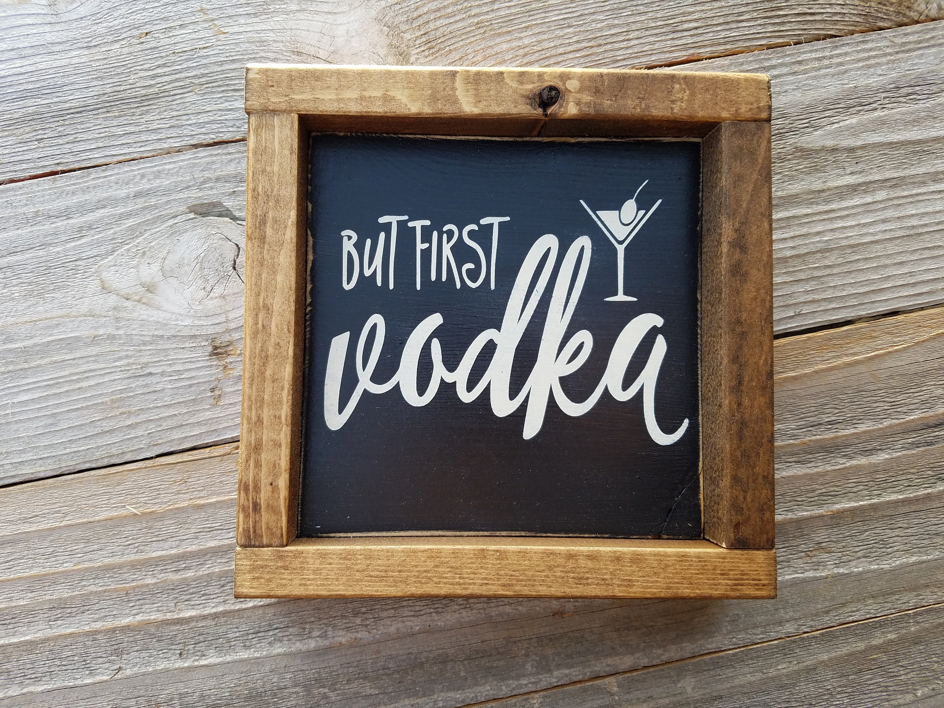 But First Vodka - Rustic Wood Framed Mini Sign - Funny Alcohol Sign - Etsy
