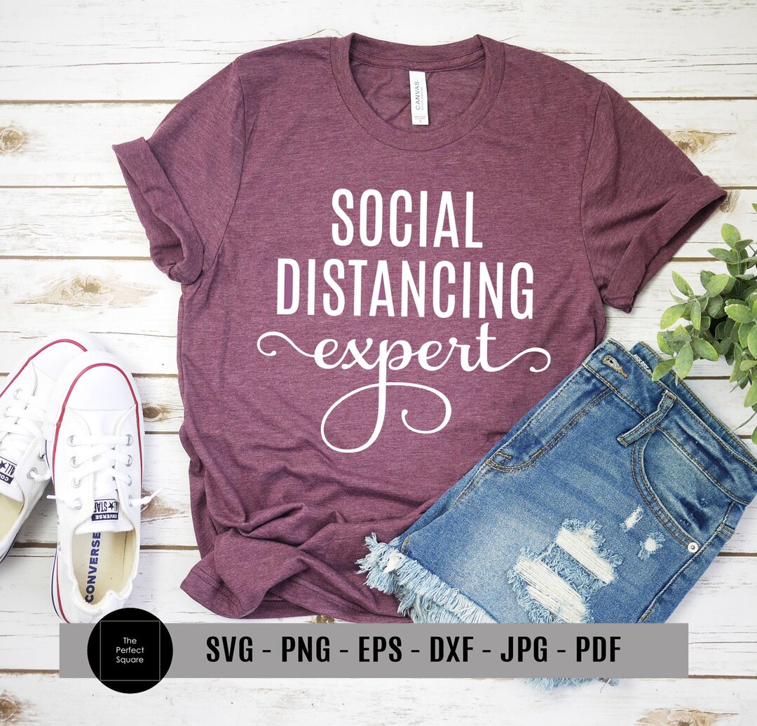 Social Distancing Expert Svg, Anti Social Svg, Social Distancing Svg ...