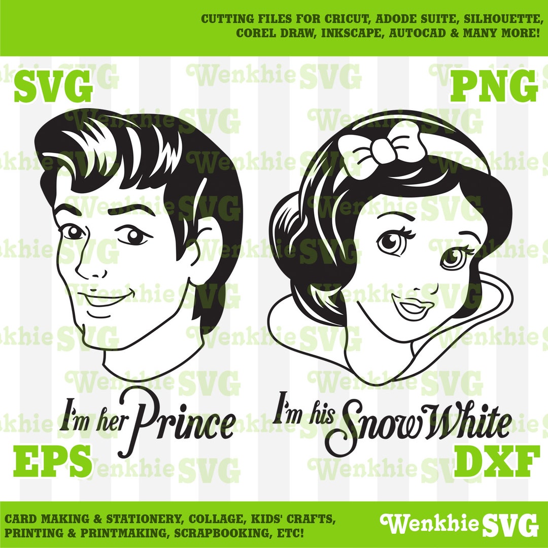 My Prince and Princess Snow White Cutting File Printable, SVG File for ...
