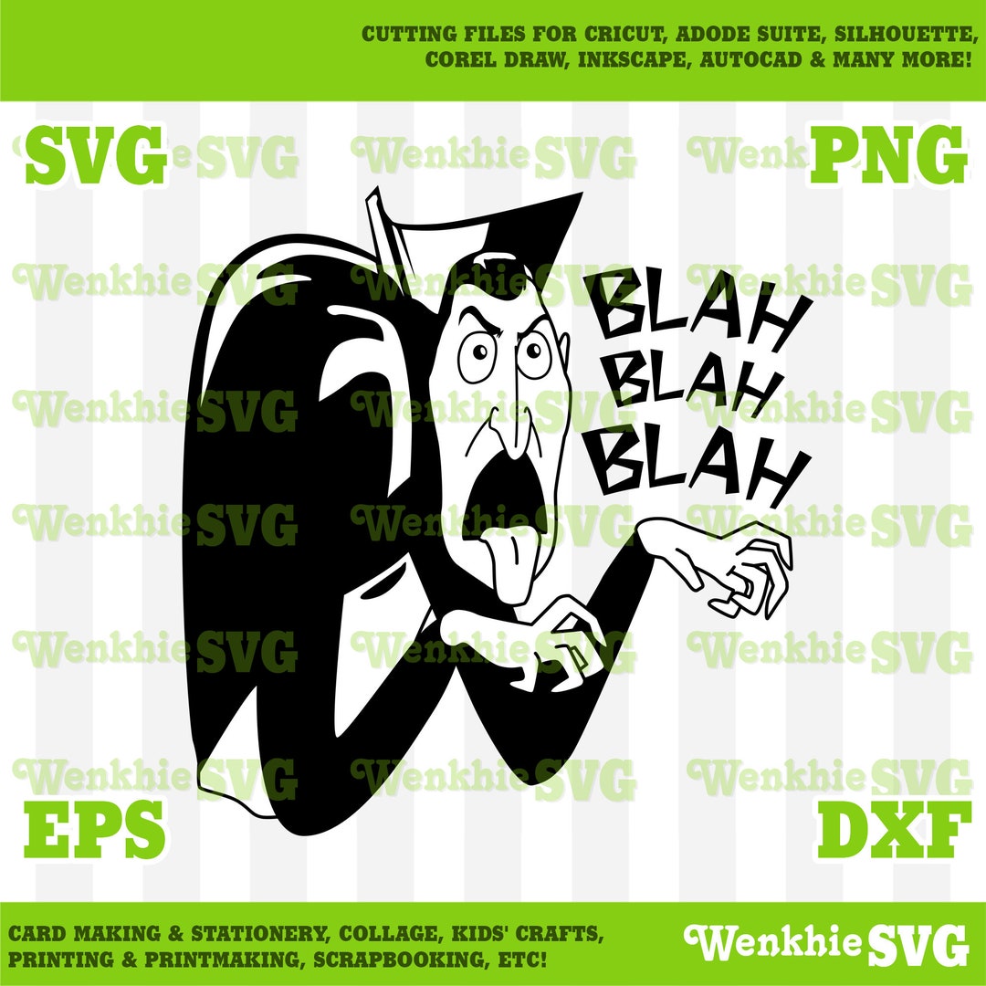 Dracula Bleh Bleh Bleh V2 Cutting File Printable, SVG File for Cricut ...