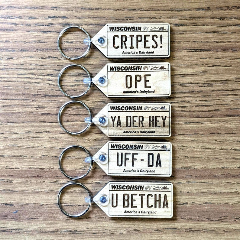 Wisconsin 'sconnie Slang Keychain - Uff-da, OPE, Ya Der Hey, U Betcha ...