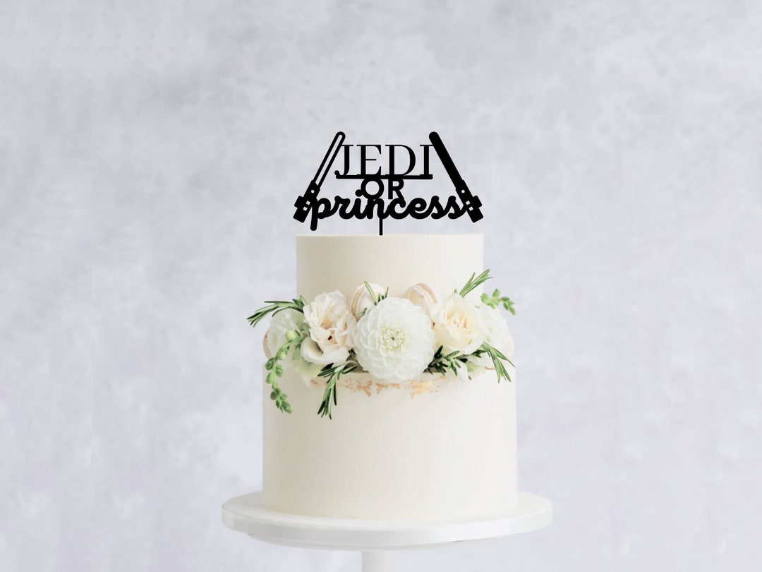 Jedi or Princess Cake Topper - Baby Shower Topper, Star Wars Cake ...
