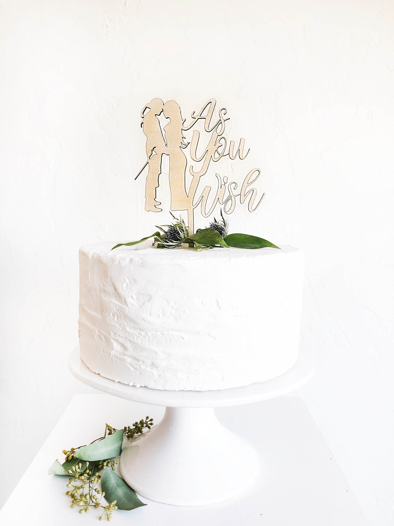 As You Wish Cake Topper Princess Bride Wooden Wedding Cake | Etsy