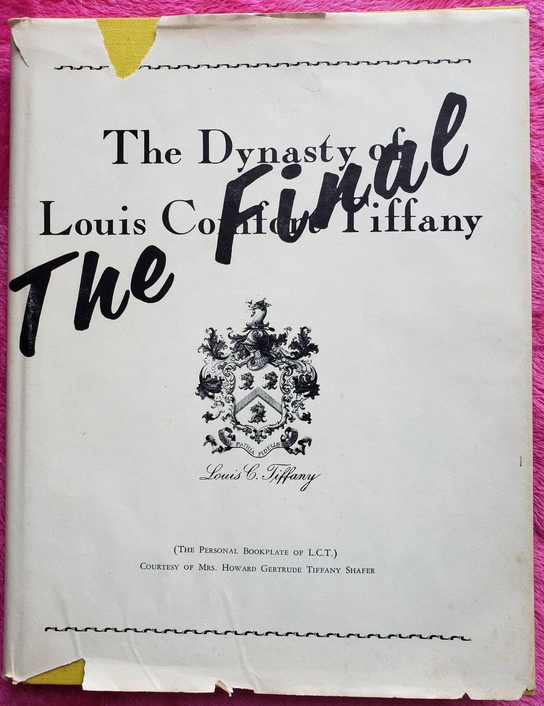1971, the Dynasty of Louis Comfort Tiffany, Signed, 1st Edit ...