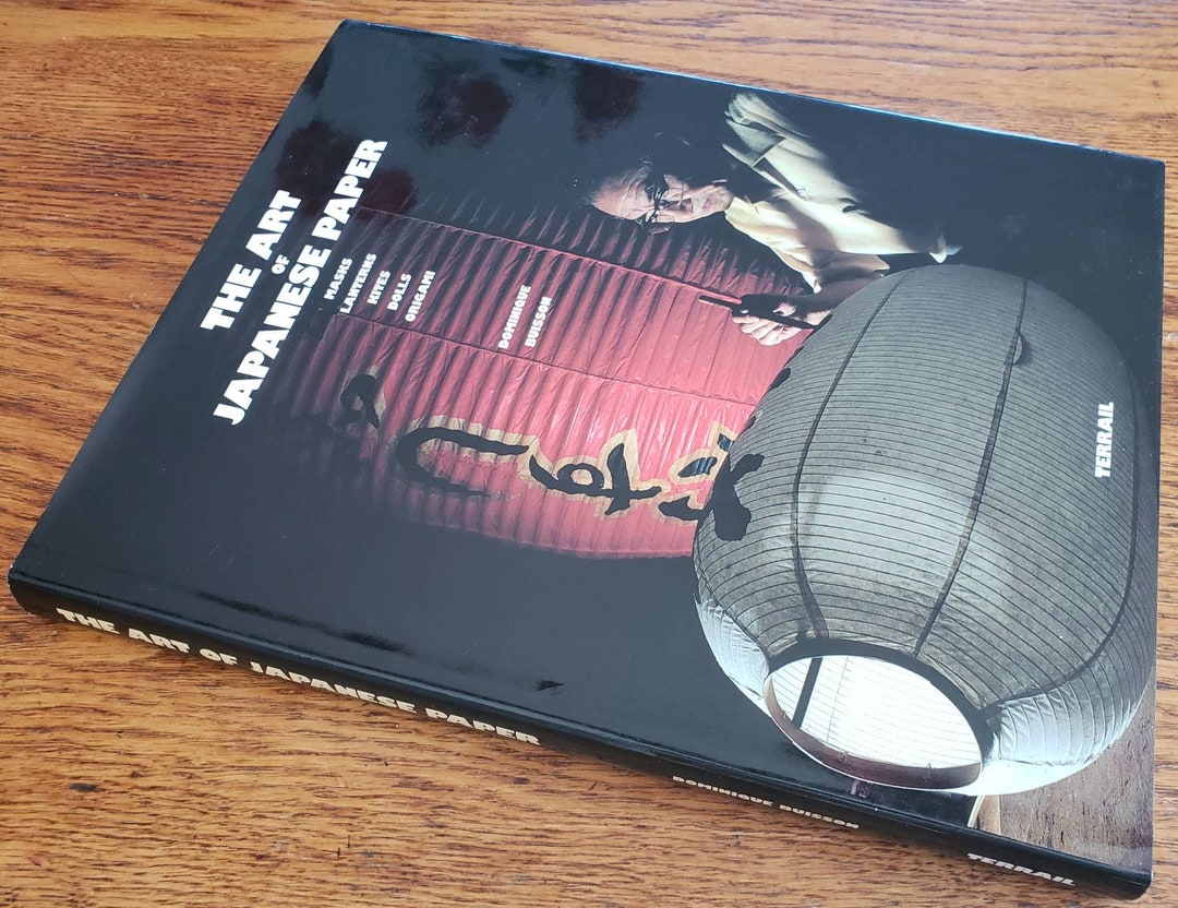 The Art of Japanese Paper, Masks, Lanterns, Kites, Dolls, Origami ...