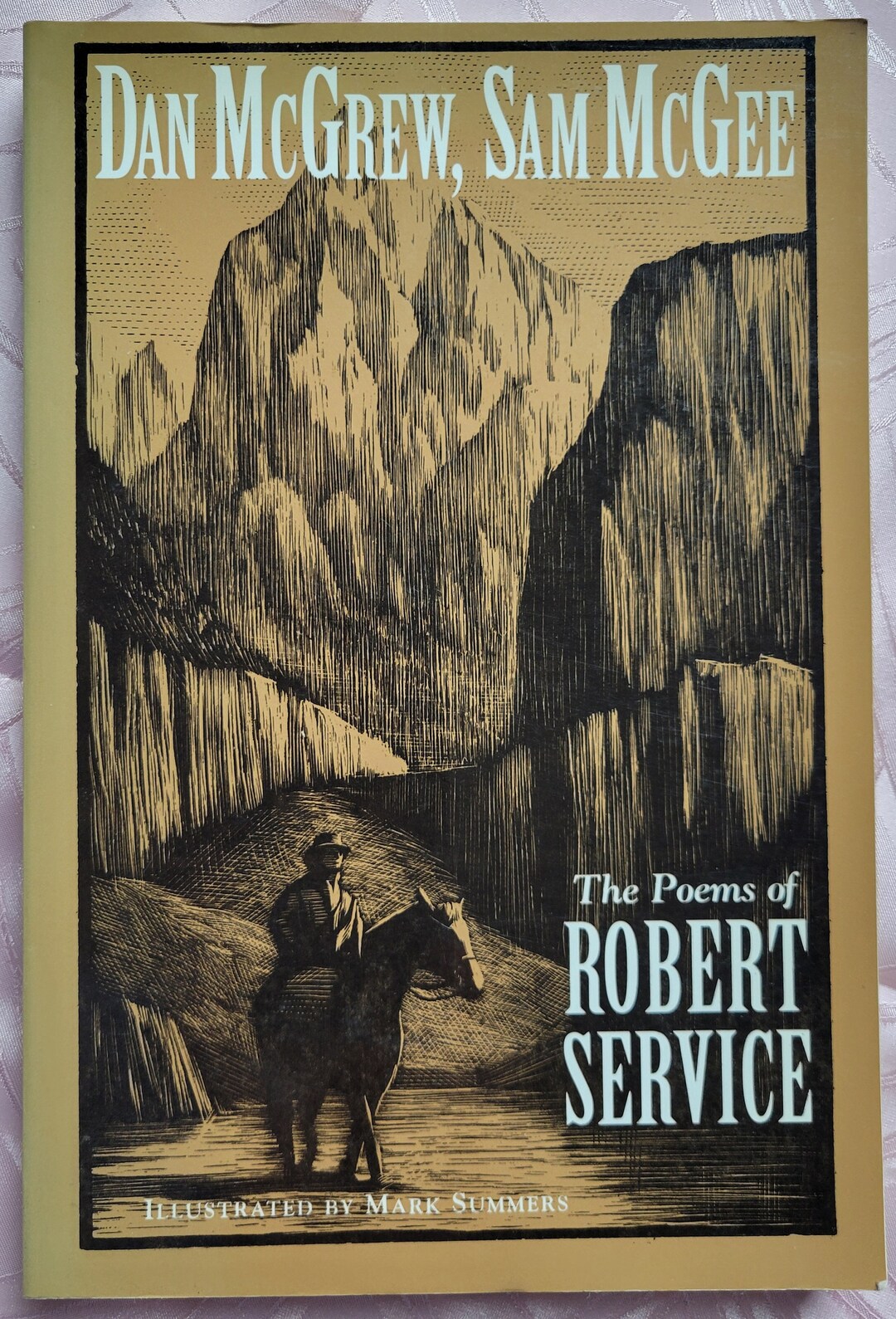 Poems of Robert Service, Bard of the Yukon, Shooting of Dan Mcgrew ...