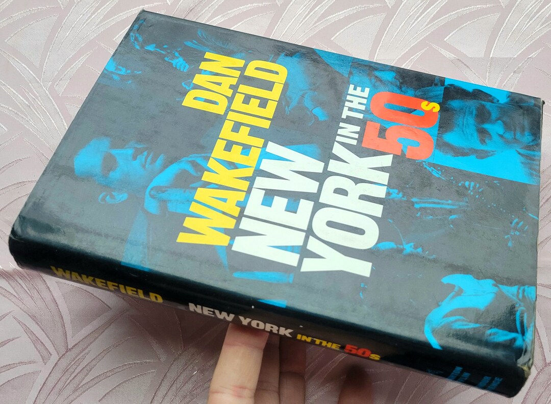 New York in the 50's, Dan Wakefield, Greenwich Village, Radical Politics, Signed, 1st Edition ...