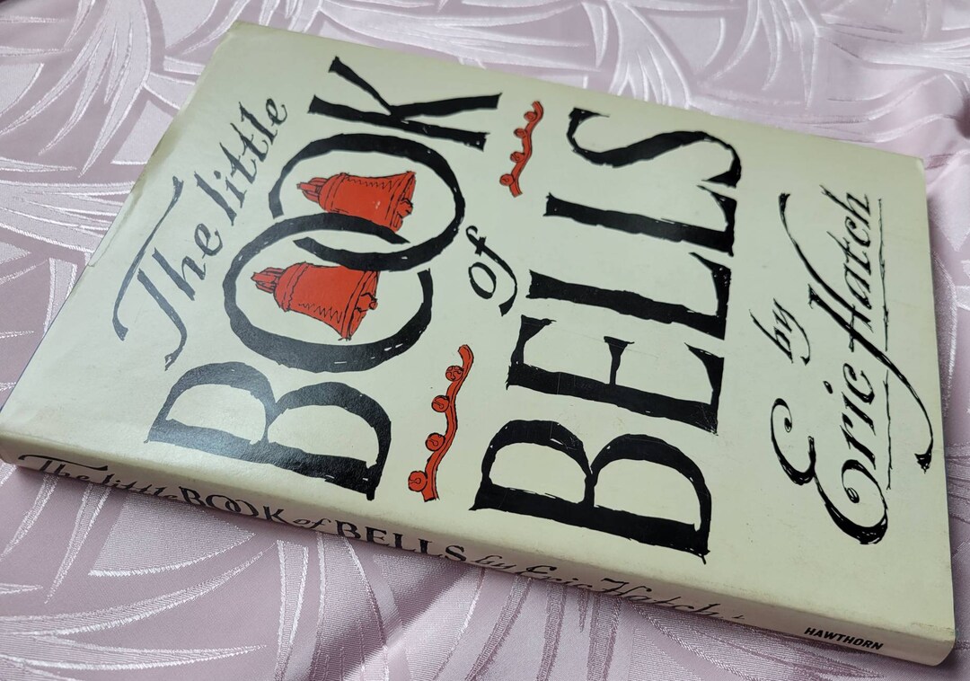 1964, the Little Book of Bells, Eric Hatch, History, Nature ...