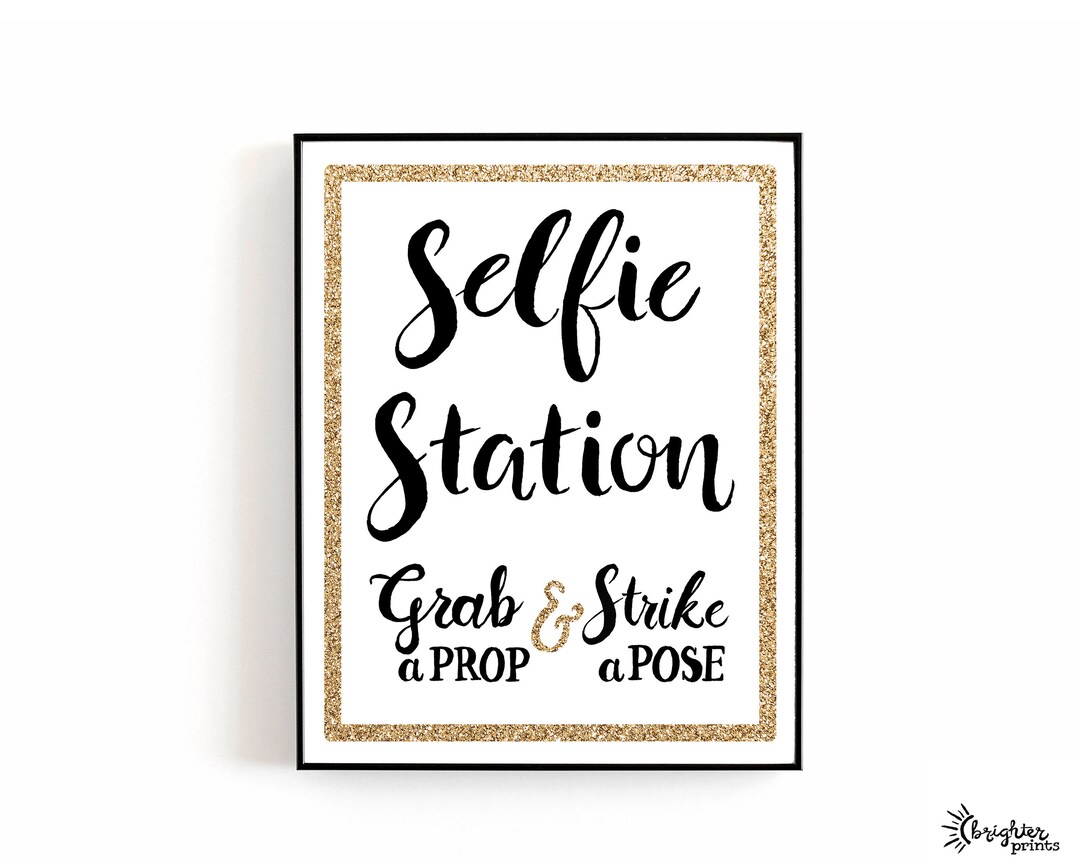 Printable Selfie Station Sign - 8x10 or 8.5 X 11 - DIY Photo Booth With ...