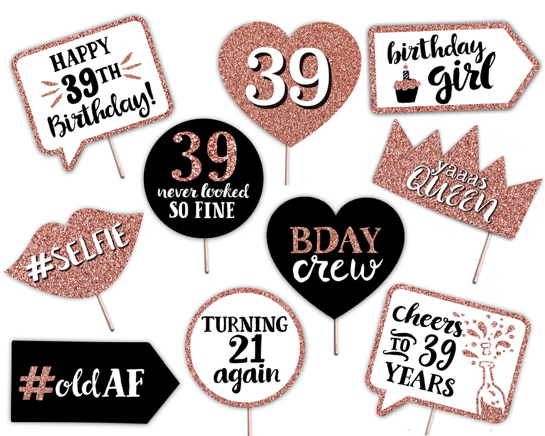 39th Birthday Printable Photo Booth Props - 10 Signs Instant Download ...