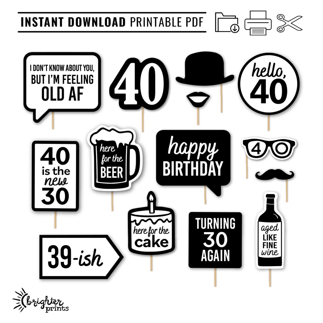 Printable 40th Birthday Photo Props | INSTANT DOWNLOAD | Gender Neutral ...