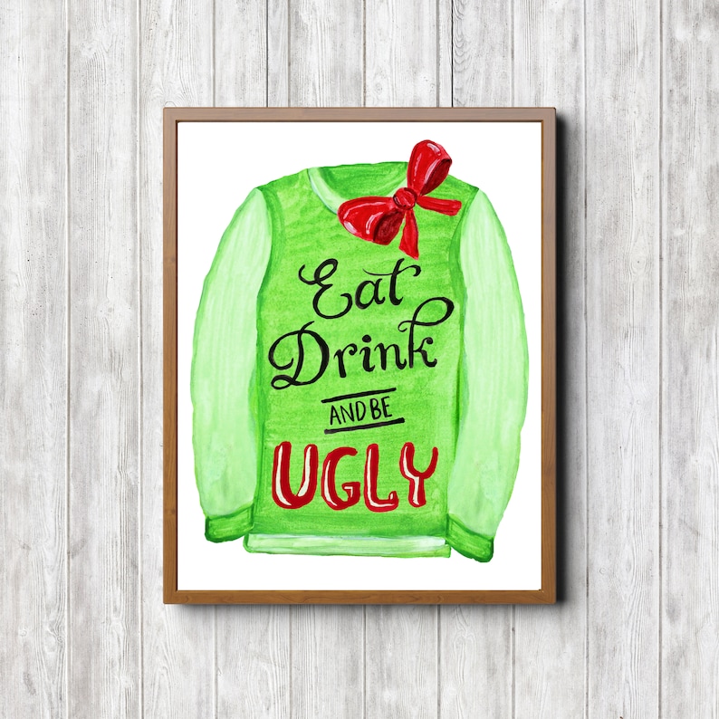 Ugly Sweater Party Sign Printable Eat Drink and Be Ugly | Etsy