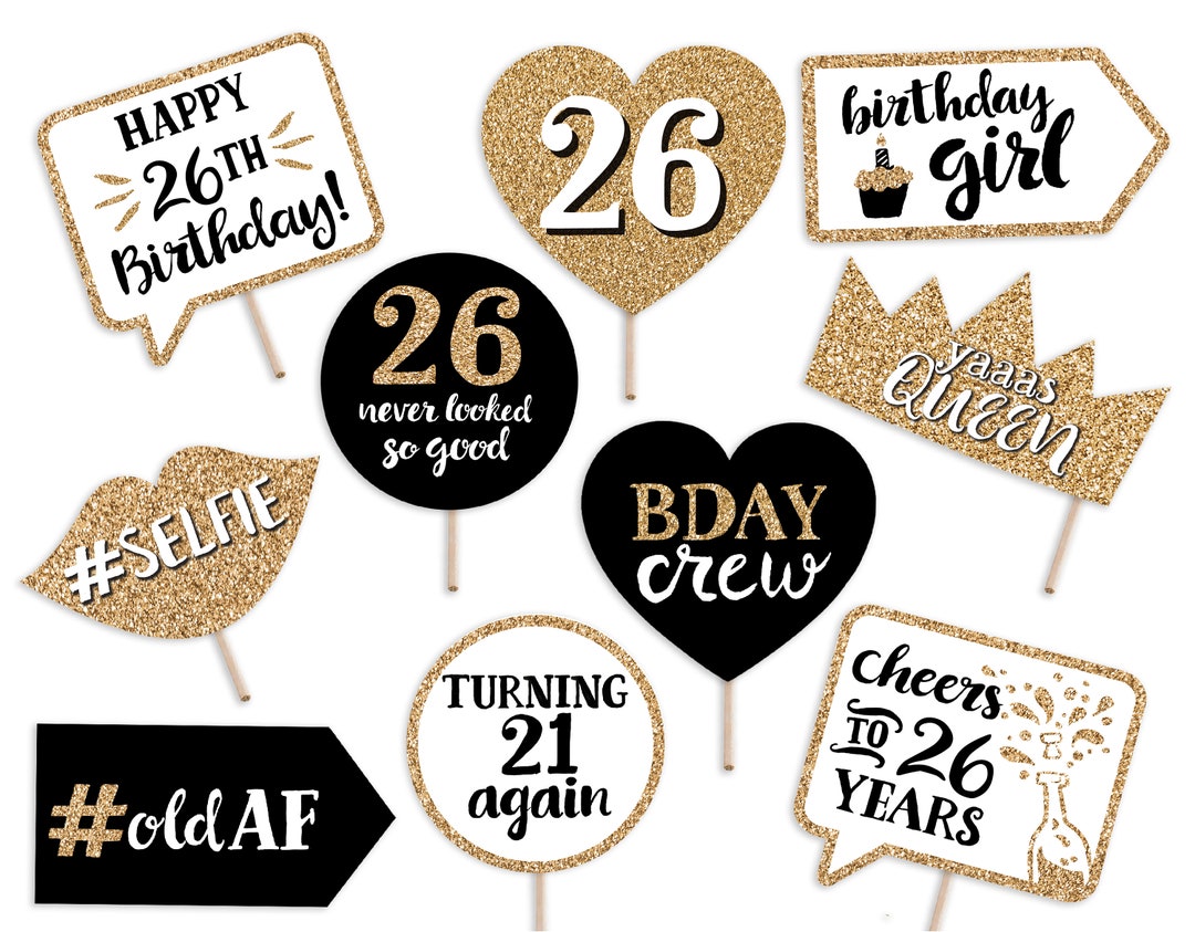 26th Birthday Printable Photo Booth Props - 10 Signs - Instant Download ...