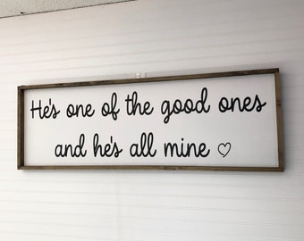 One of the Good Ones Sign - Etsy