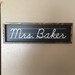 Custom Teacher Name Sign Chalkboard Font rustic Farmhouse Sign 7 Tall ...