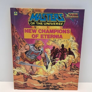1985 Masters of the Universe He-man New Champions of Eternia Hardcover ...