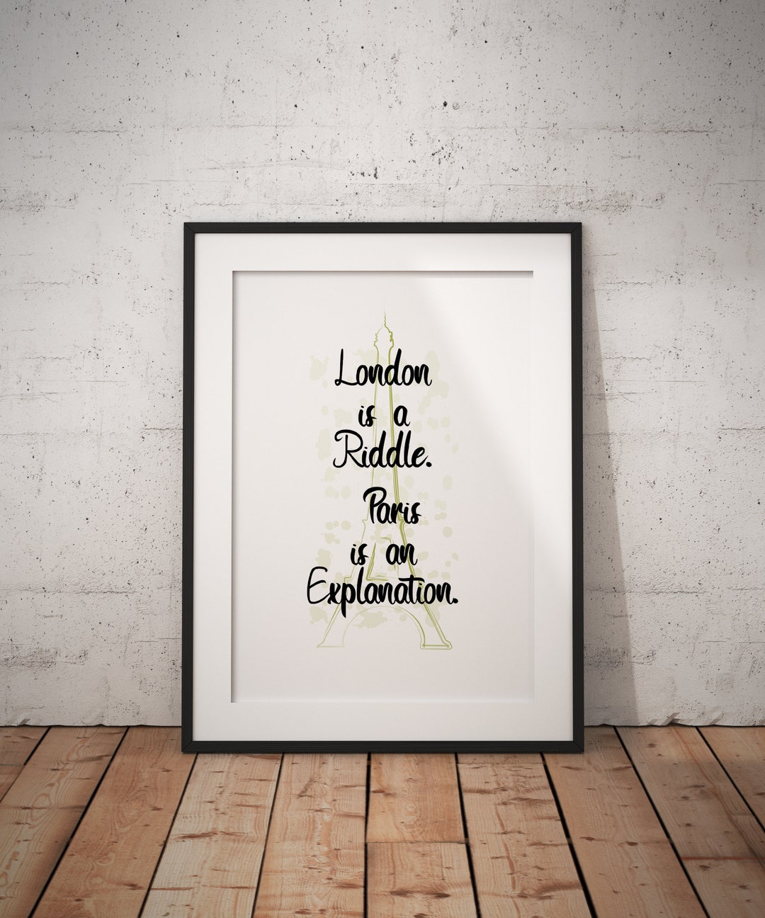 London is a Riddle Paris is an Explanation Print, Calligraphy Print ...