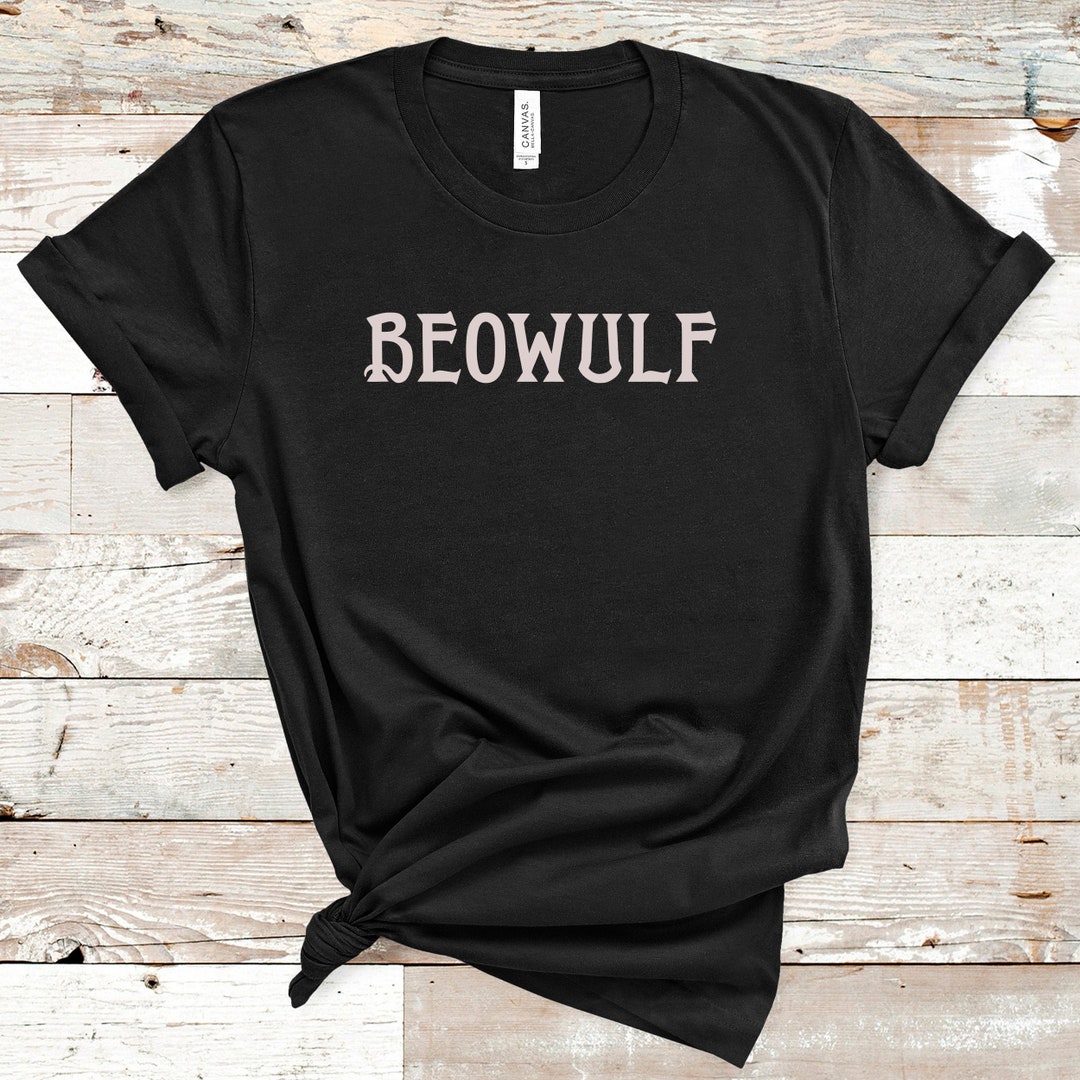 Beowulf T-shirt | Viking Shirts | English Literature Gift | Unisex T ...
