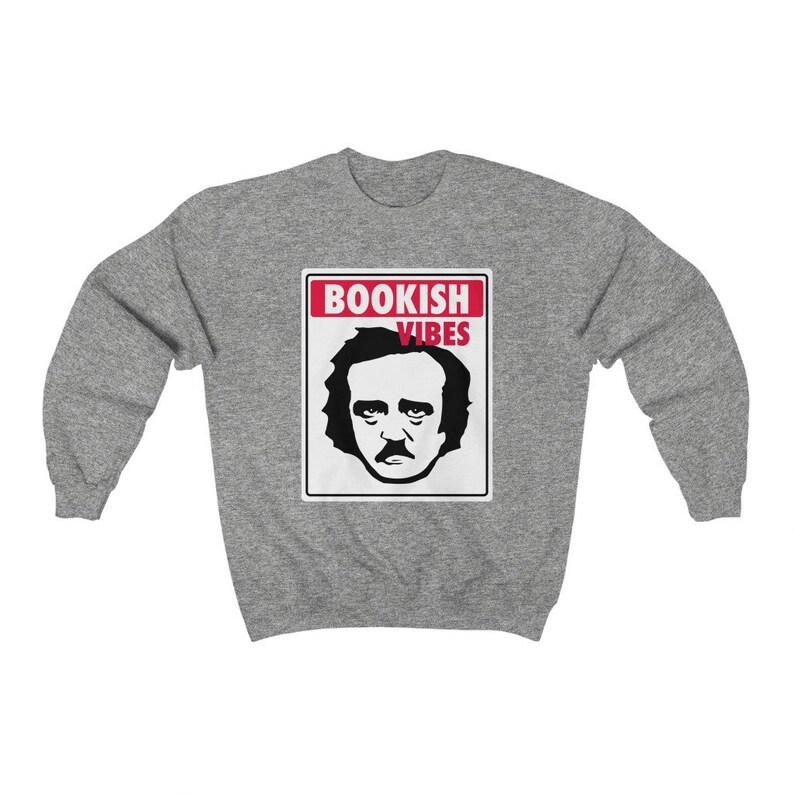 Edgar Allan Poe Sweatshirt Poe Sweater Bookish Vibes - Etsy
